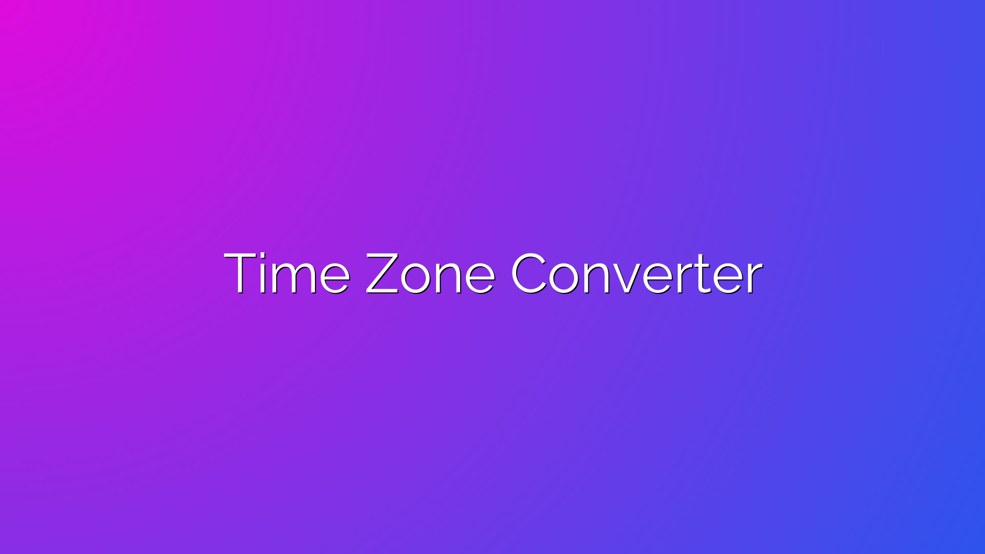 Time Zone Converter - Convert Time Between Global Time Zones Instantly | W3 Toolkit